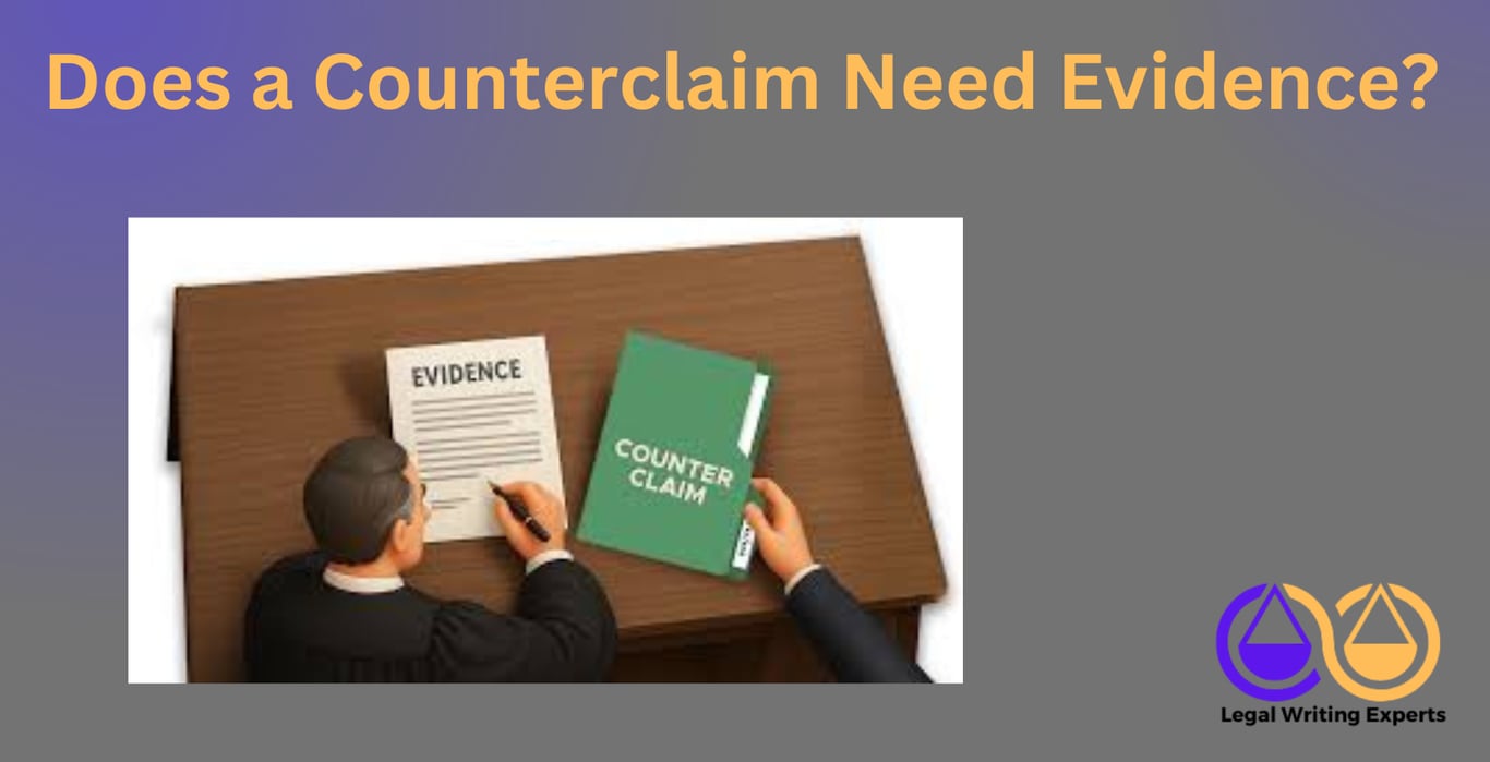 Does a Counterclaim Need Evidence?