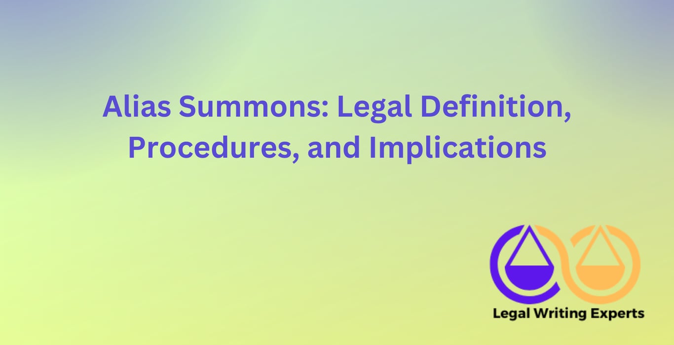 Alias Summons: Legal Definition, Procedures, and Implications