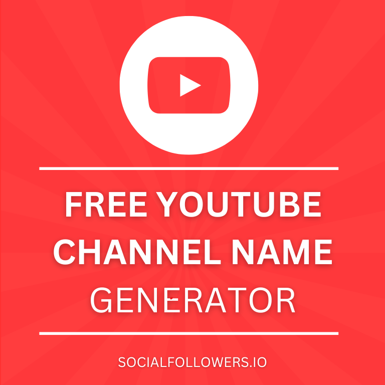 YouTube Channel Names Generator | Find Unique Names with Socialfollowers.io