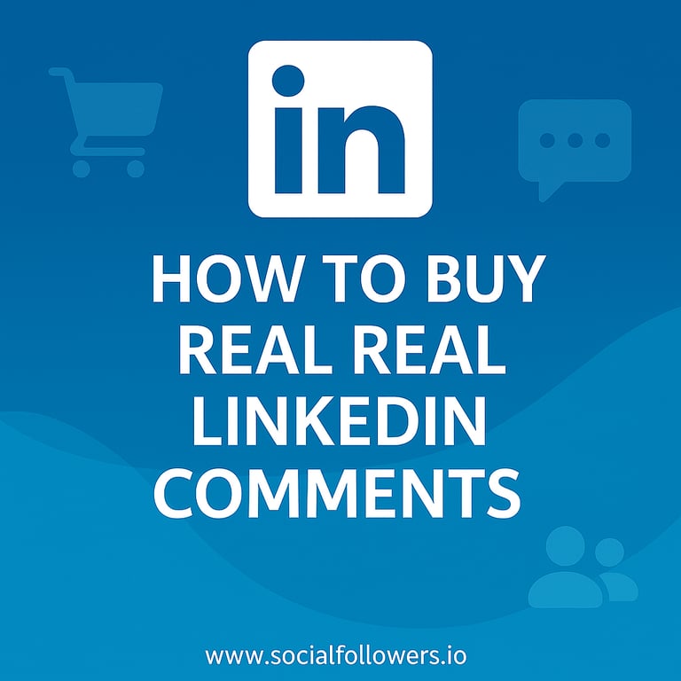 Buy Real LinkedIn Comments | Genuine Engagement from Active Users – Socialfollowers.io