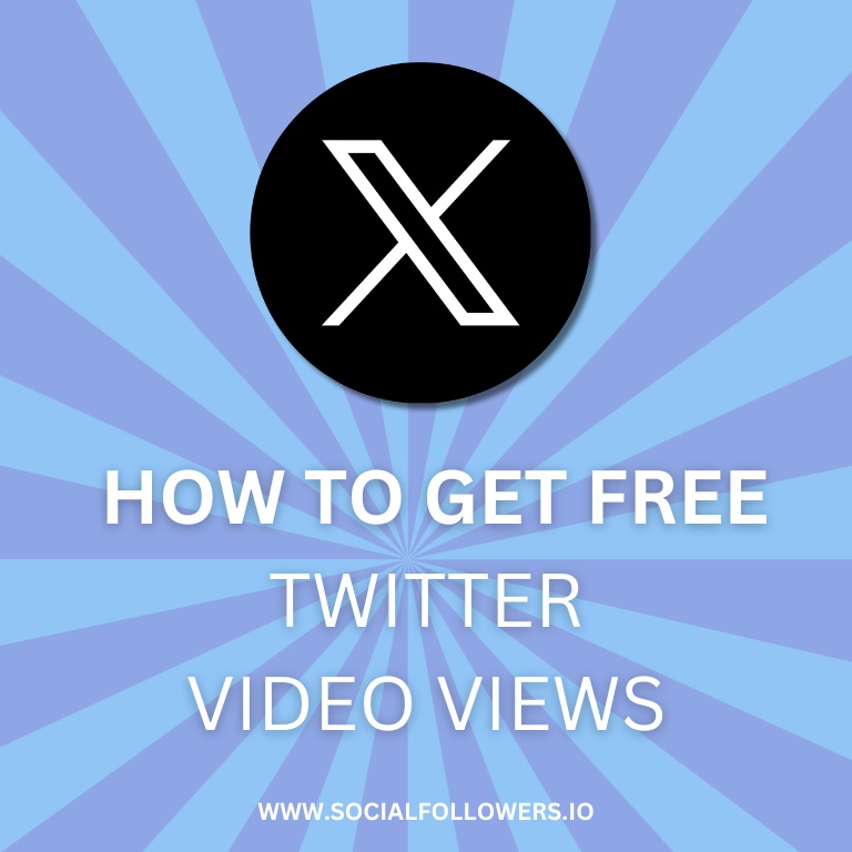 Get 1000 Free Twitter ( x ) Video Views - Socialfollowers.io free Trial ...