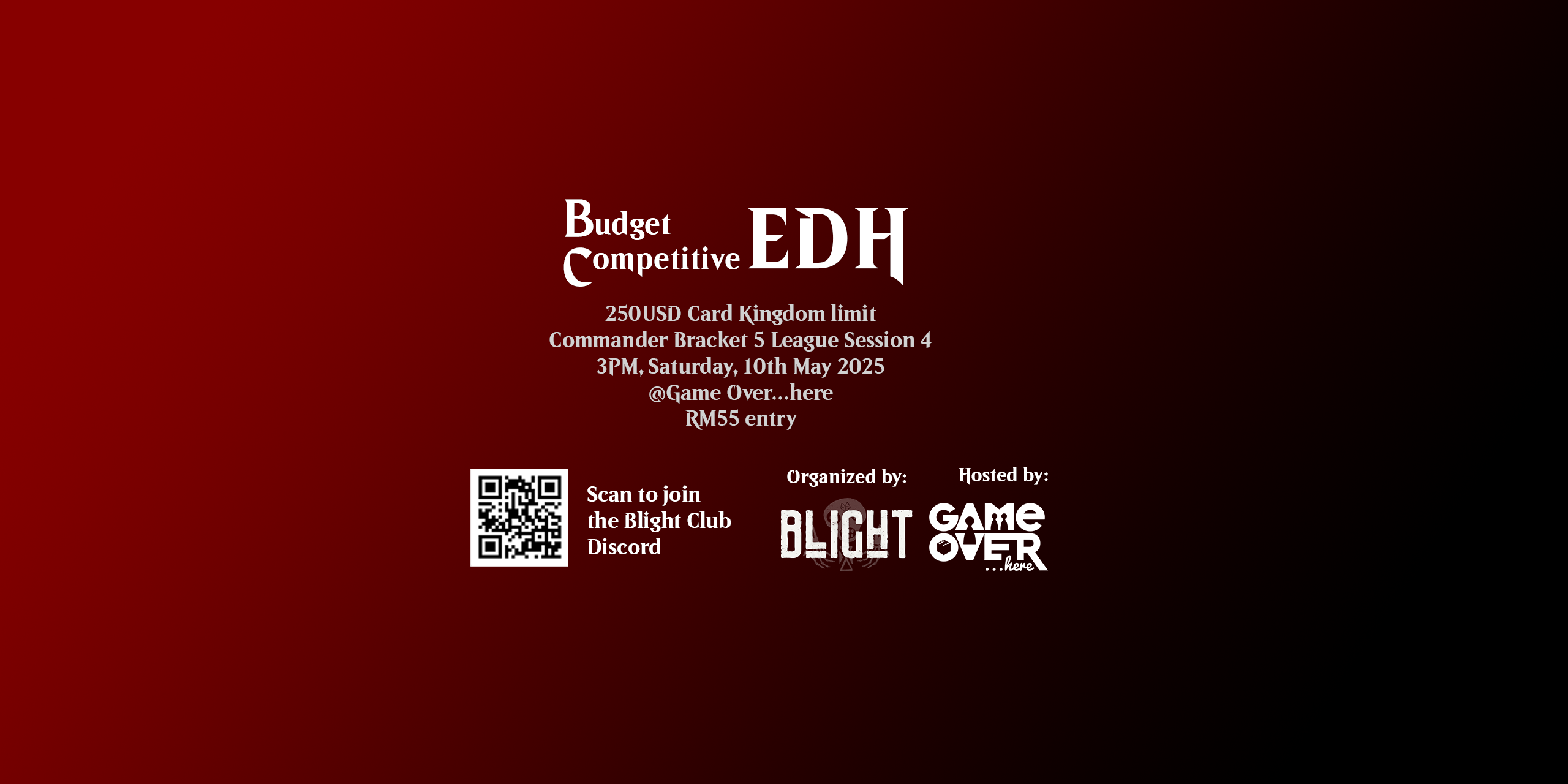 Blight Club x Game Over Here BCEDH League Session 4