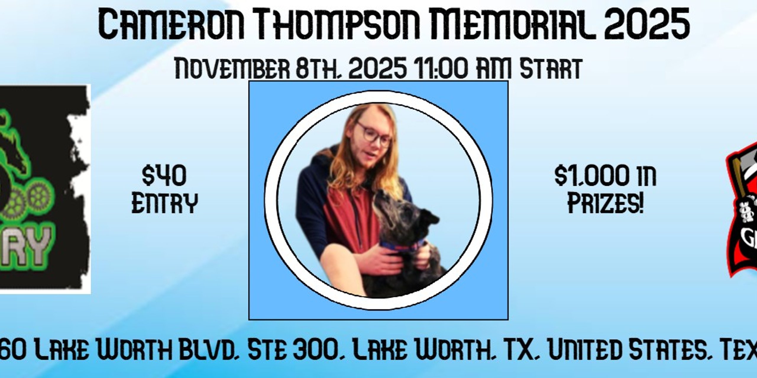 Cameron Thompson Memorial $1,000 Tournament!