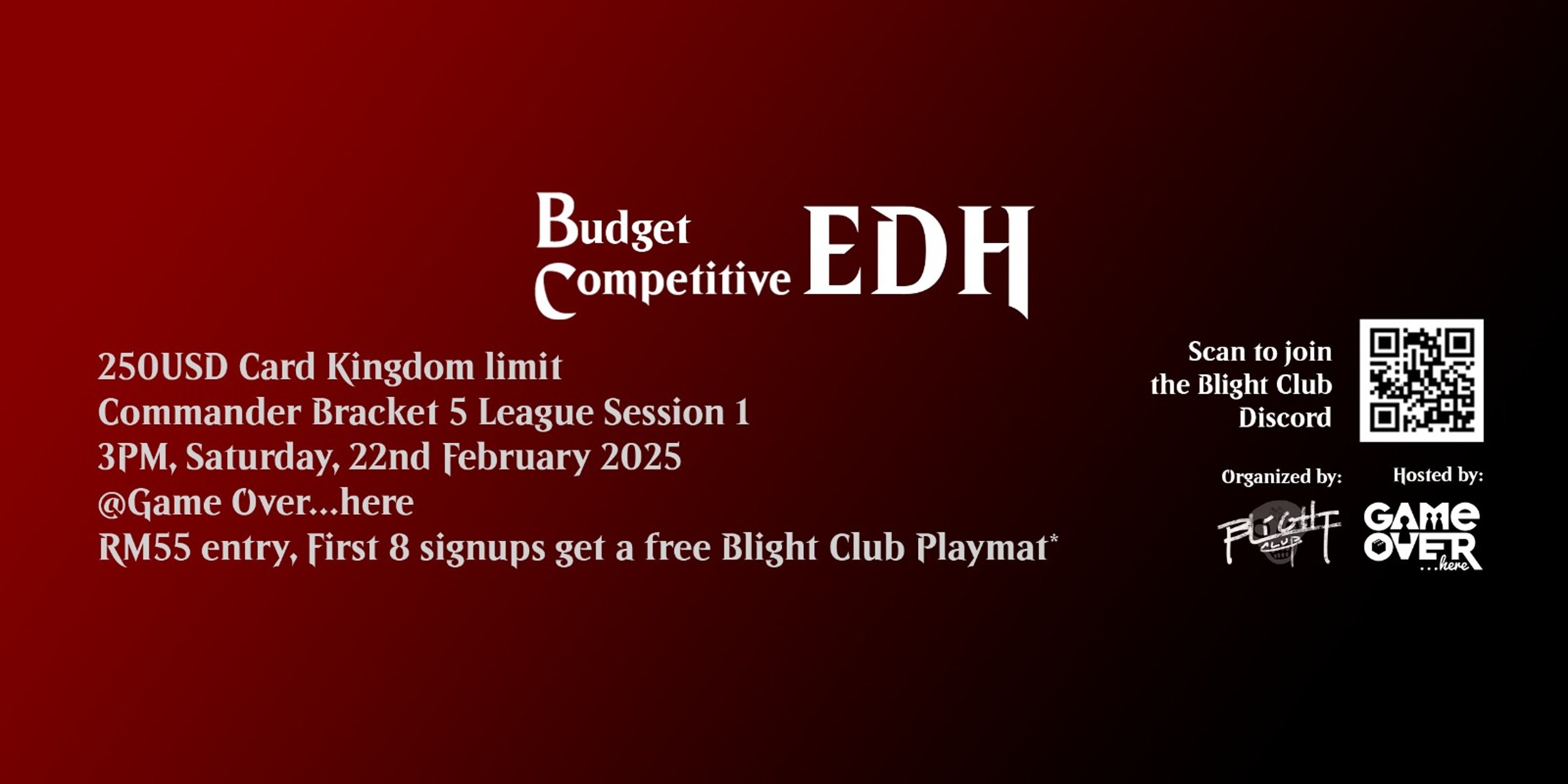 Blight Club x Game Over Here Budget Competitive EDH League Session 1