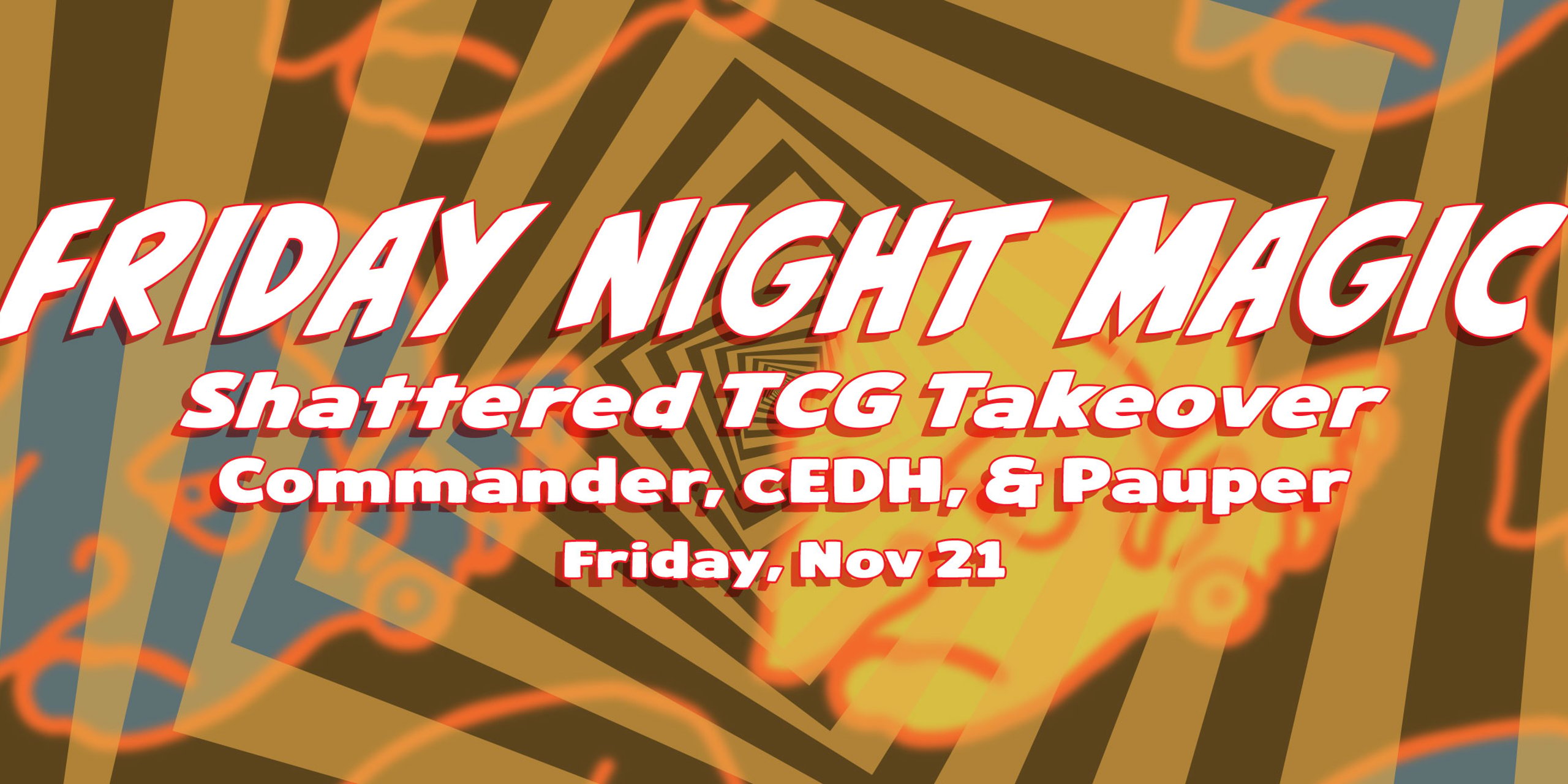 Friday Night Magic! Shattered Edition!