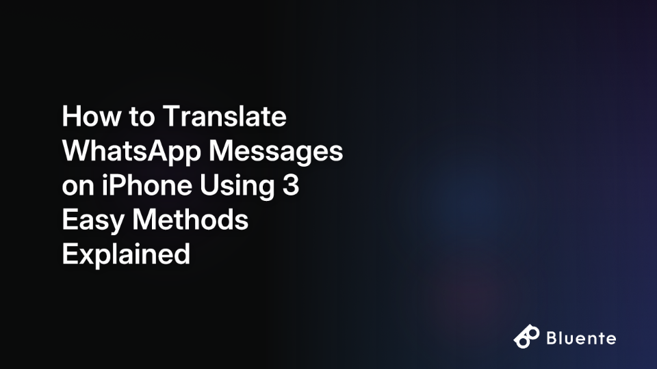 How to Translate WhatsApp Messages on iPhone Using 3 Easy Methods ...