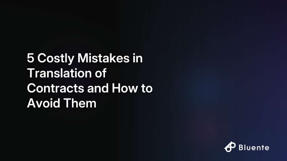 5 Costly Mistakes in Translation of Contracts and How to Avoid Them ...