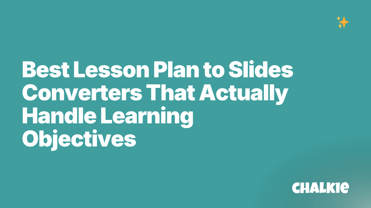 Best Lesson Plan to Slides Converters That Actually Handle Learning ...