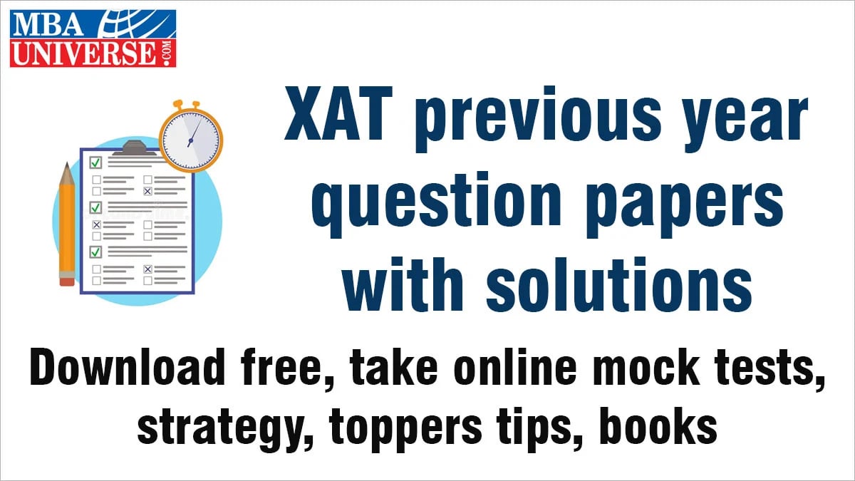 XAT Previous Year Question Papers: Download Free XAT papers Year Wise