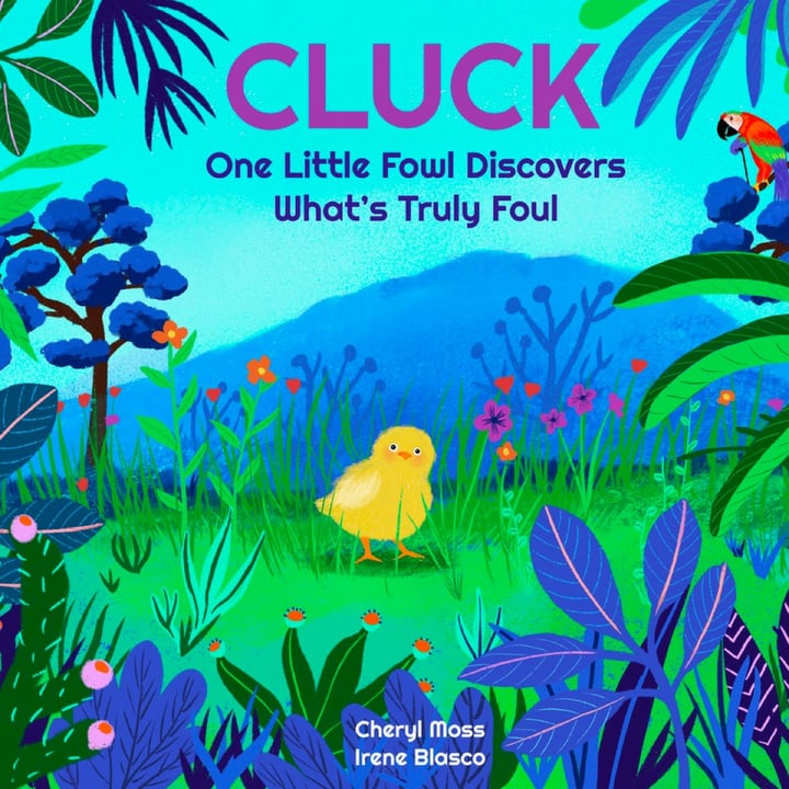 Cluck One Little Fowl Discovers What’s Truly Foul