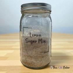 Lemon Sugar Mix - This Old Baker