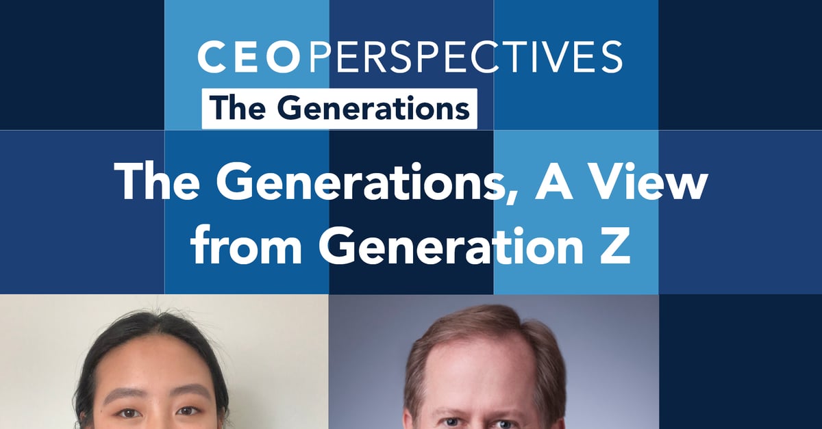 CEO Perspectives: The Generations, A View from Generation Z