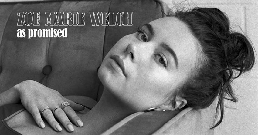Zoe Marie Welch unpacks heartbreak on soulful new album