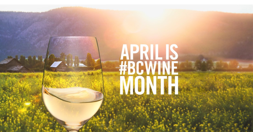 Wine column: Drink up, April is BC Wine Month