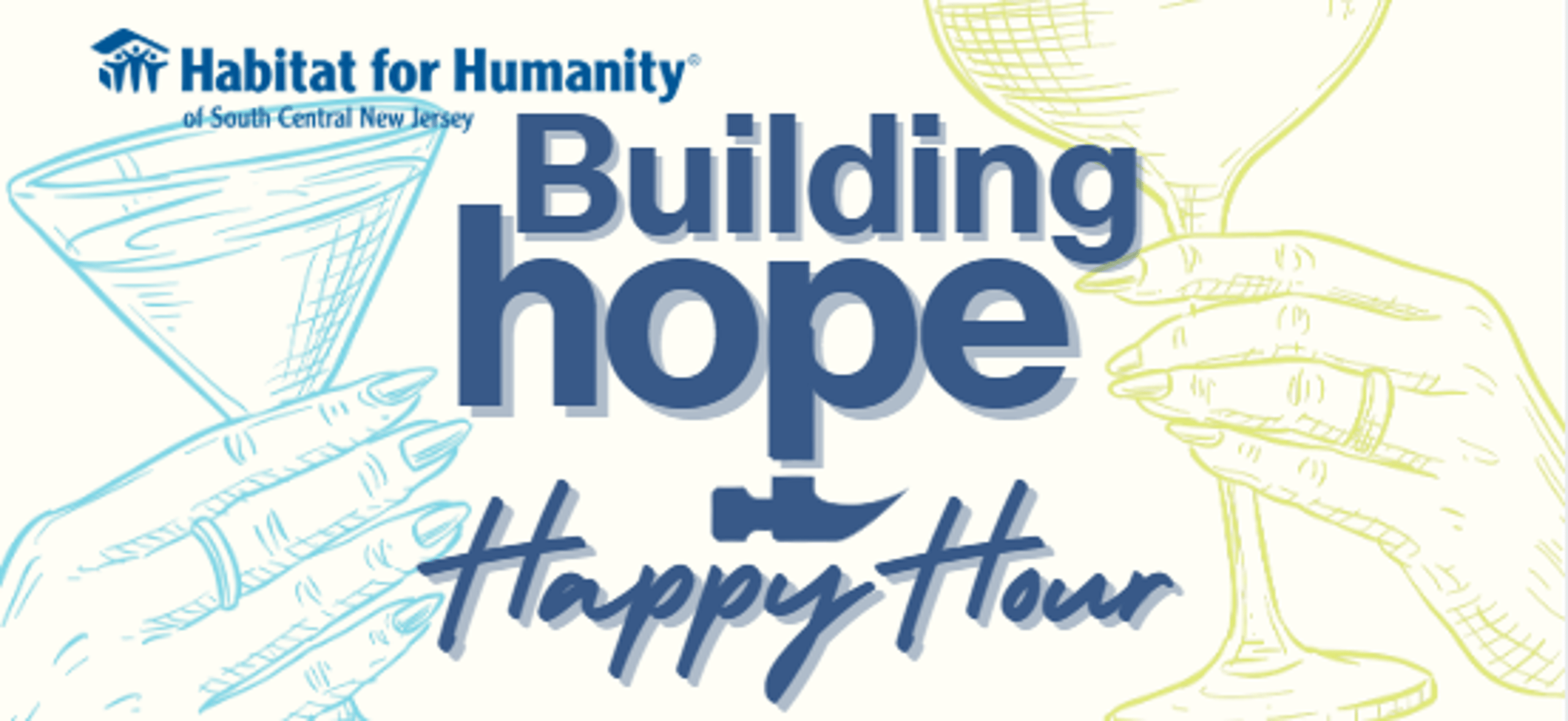 Building Hope Happy Hour | Habitat for Humanity of South Central New Jersey