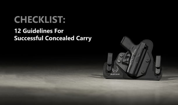 CHECKLIST: 12 Guidelines For Successful Concealed Carry | Concealed Nation