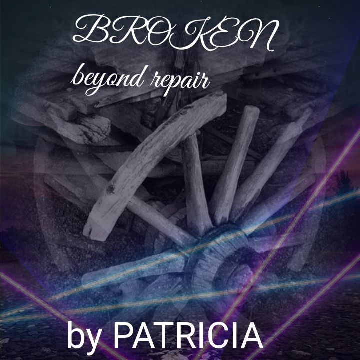 Visionary Writings - Book: BROKEN BEYOND REPAIR