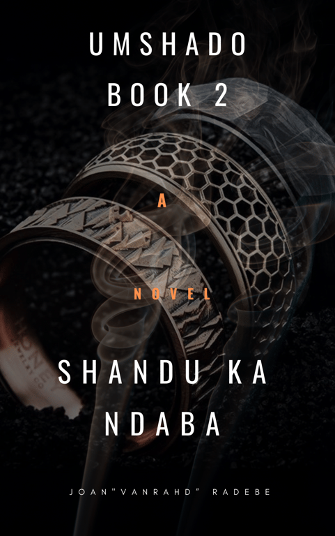 Visionary Writings - Book: UMSHADO BOOK 2. SHANDU KA NDABA