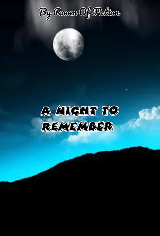 Visionary Writings - Book: A NIGHT TO REMEMBER