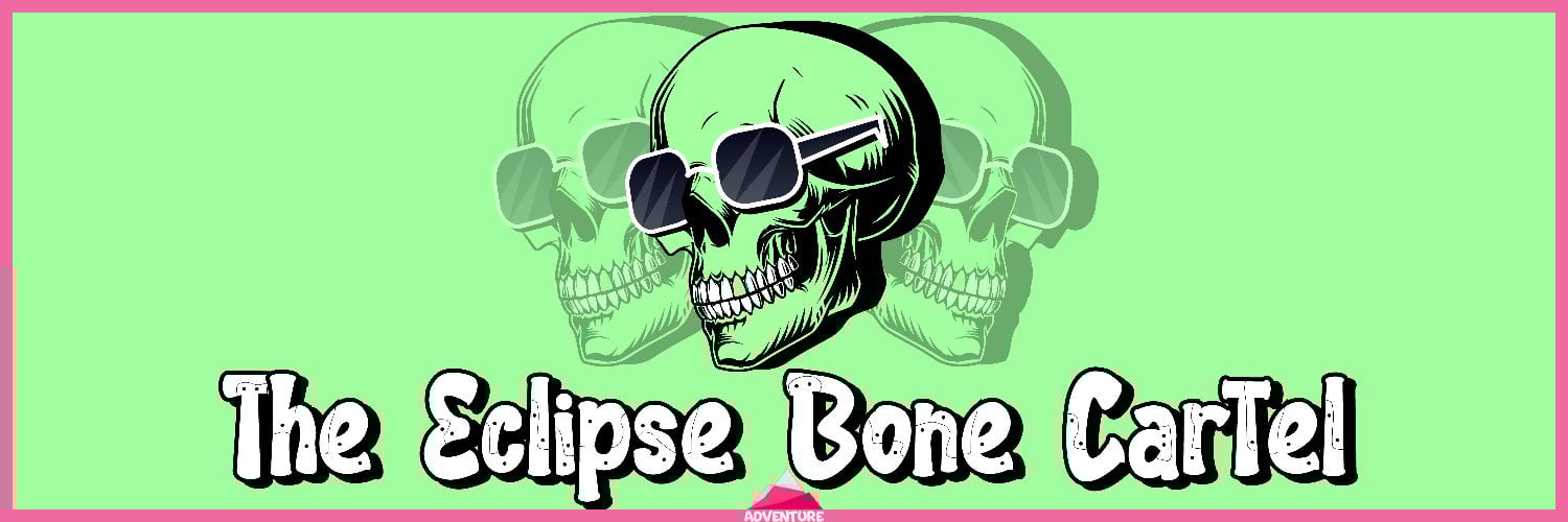⛰️ Adventure x Eclipse Bone Cartel • Adventure • Alphabot • Alpha Made Easy