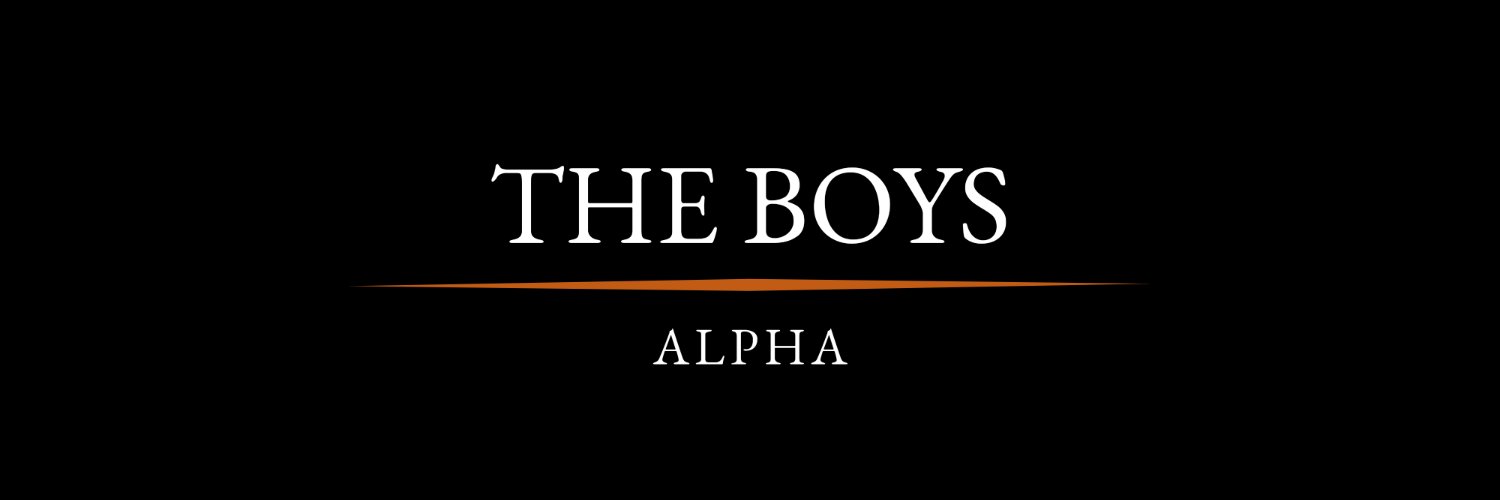 The Boys Alpha • Alphabot • Alpha Made Easy
