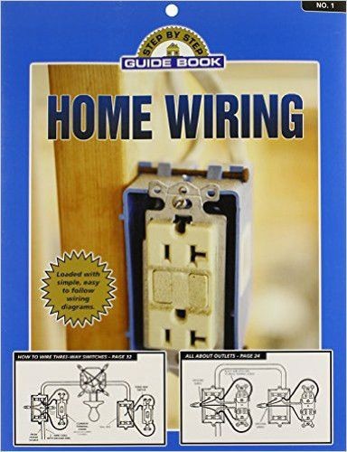 Step-By-Step, Home Wiring Book, Home Wiring Book, Handbook | State Electric