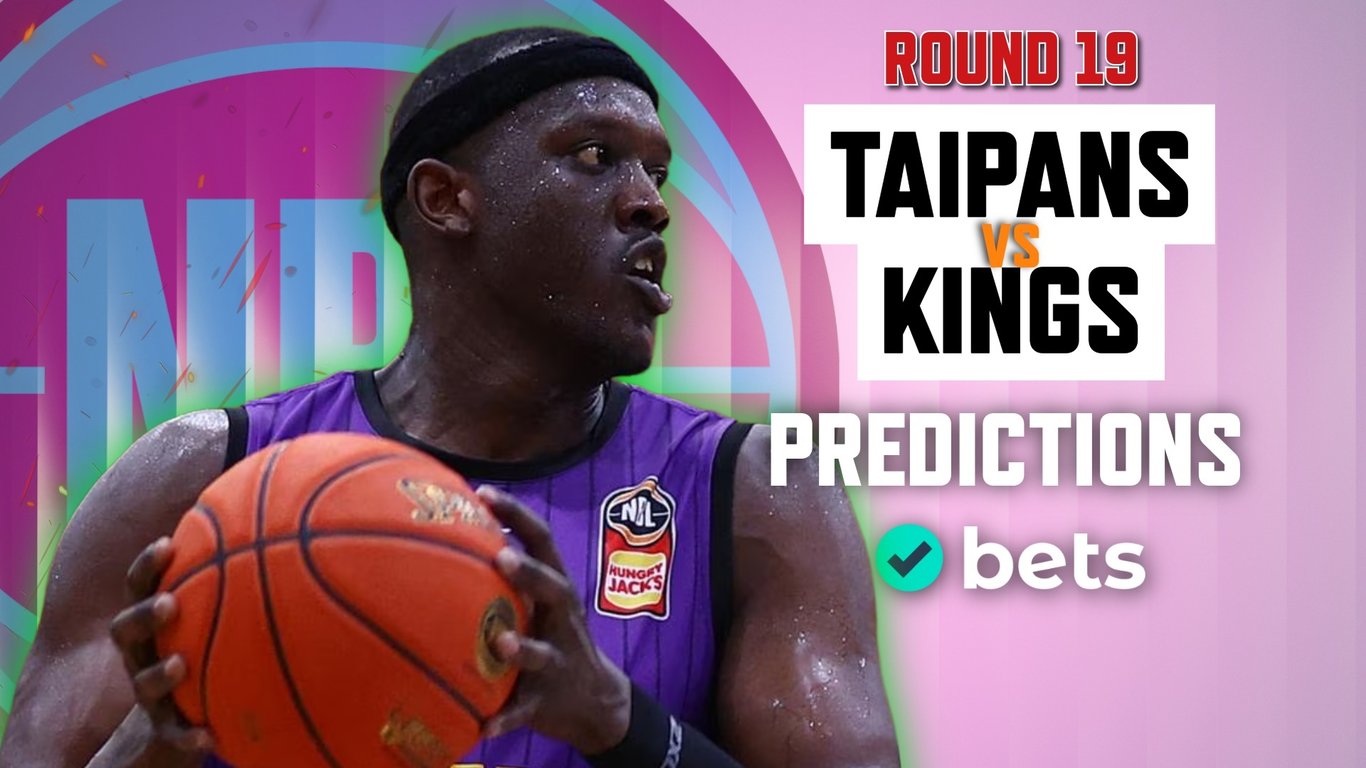 Cairns Taipans vs Sydney Kings NBL26 Round 19 Tips - Sydney to Solidify ...