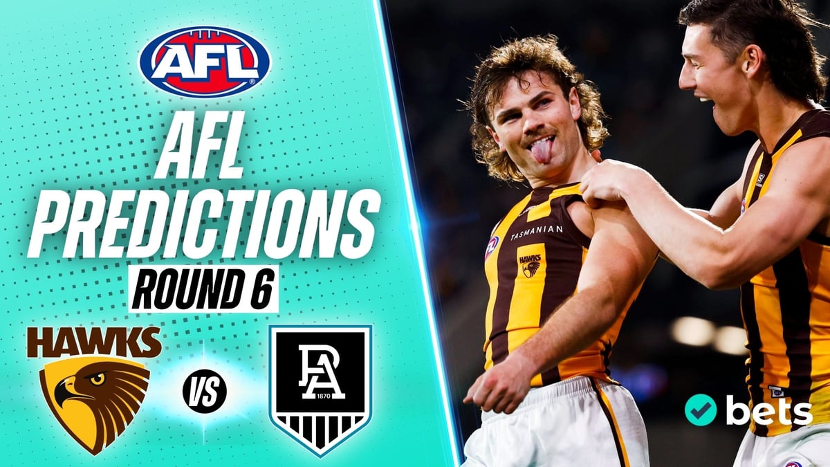 Hawthorn Hawks vs Port Adelaide Power AFL Round 6 Tips - Hawks soar ...