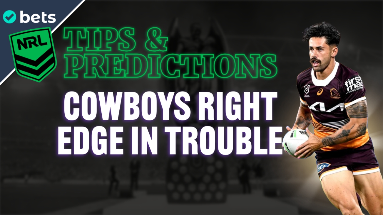 Brisbane Broncos vs North QLD Cowboys NRL Tips - Broncos pack to ...