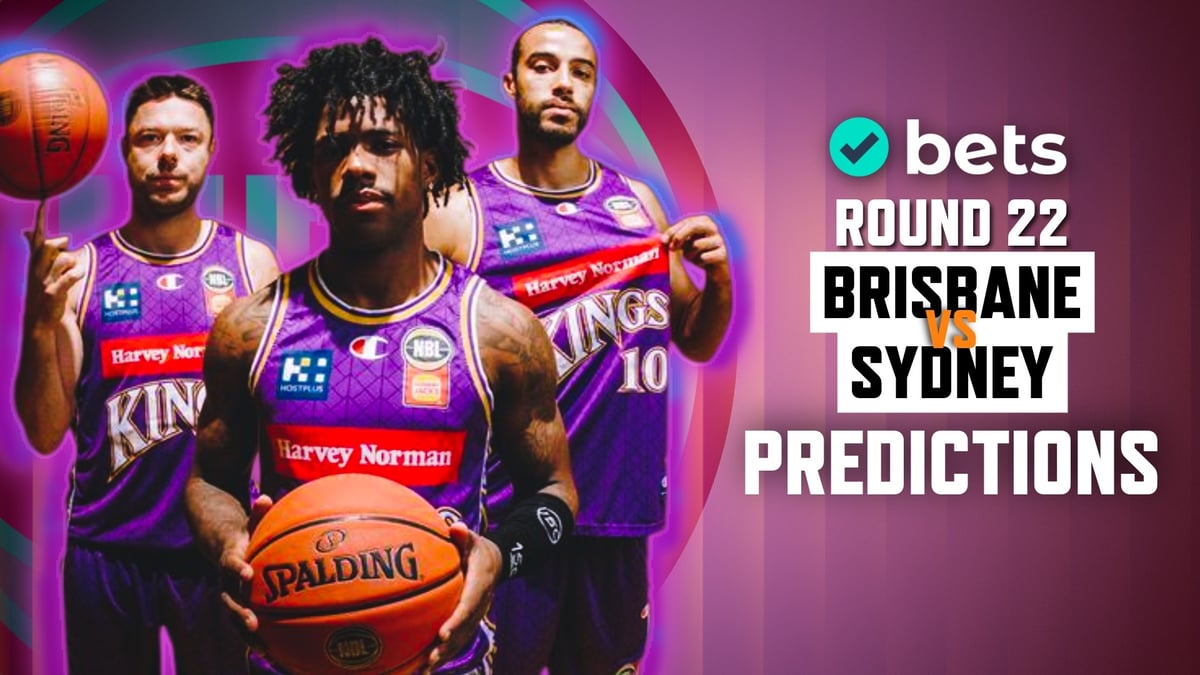 Brisbane Bullets vs Sydney Kings NBL26 Round 22 Tips - Kings take their ...