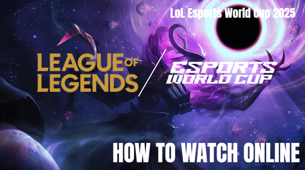 LoL Esports World Cup 2025 Live Streams – How to Watch Online