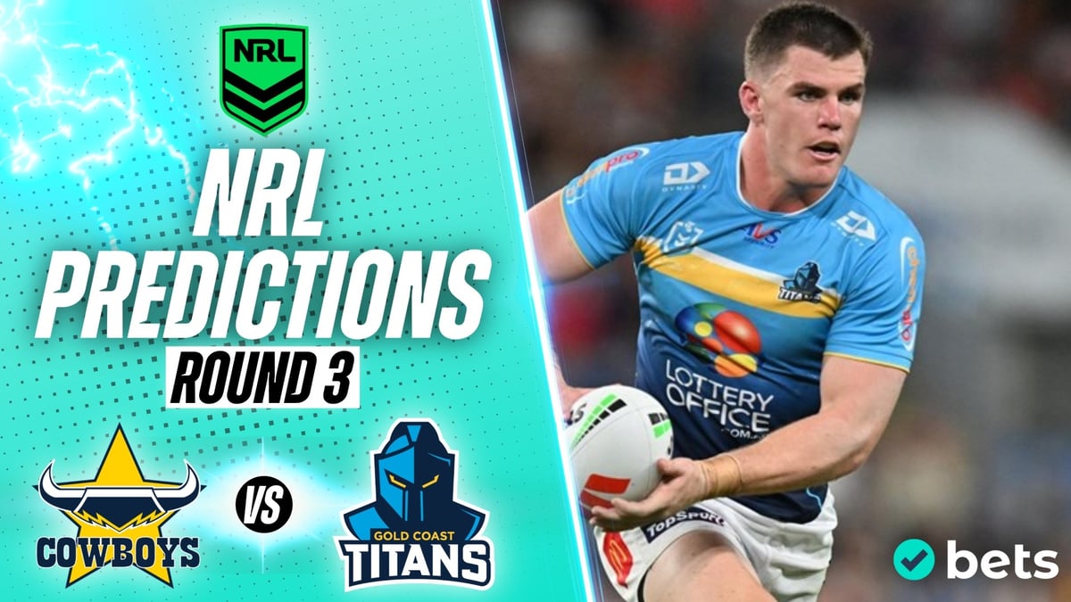 North QLD Cowboys vs Gold Coast Titans NRL Round 3 Tips - Titans To ...