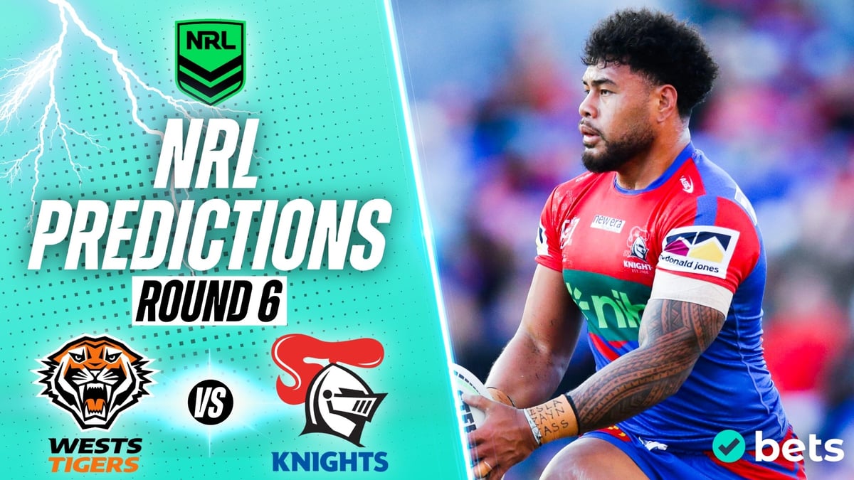 Wests Tigers vs Newcastle Knights NRL Round 6 Tips - Knights stronghold ...