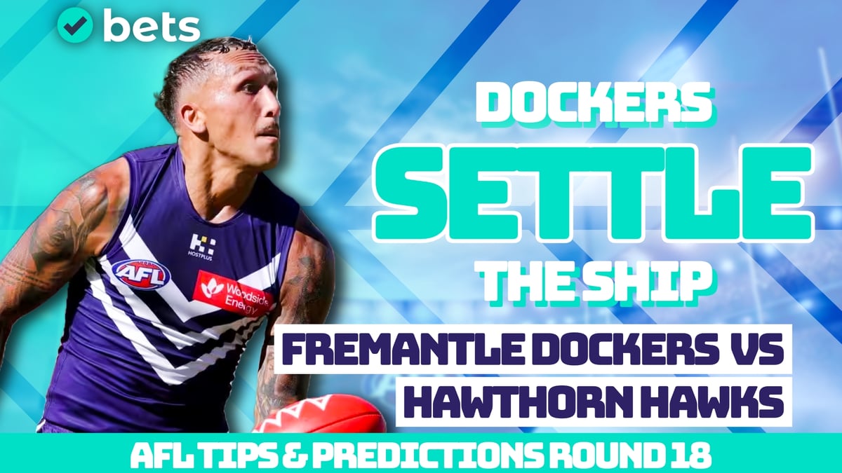 Fremantle Dockers vs Hawthorn Hawks AFL Tips - Dockers steady the ship