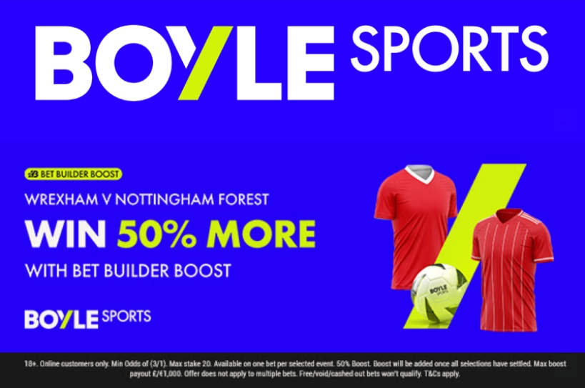 Wrexham vs Nottingham Forest Offer – Get A 50% Bet Builder Boost PLUS £ ...