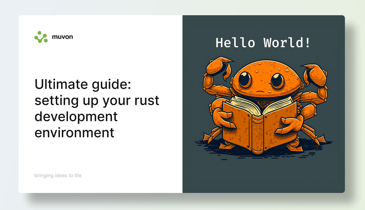 Ultimate guide: setting up your Rust development environment | Muvon Ultimate guide: setting up your Rust development environment | Muvon