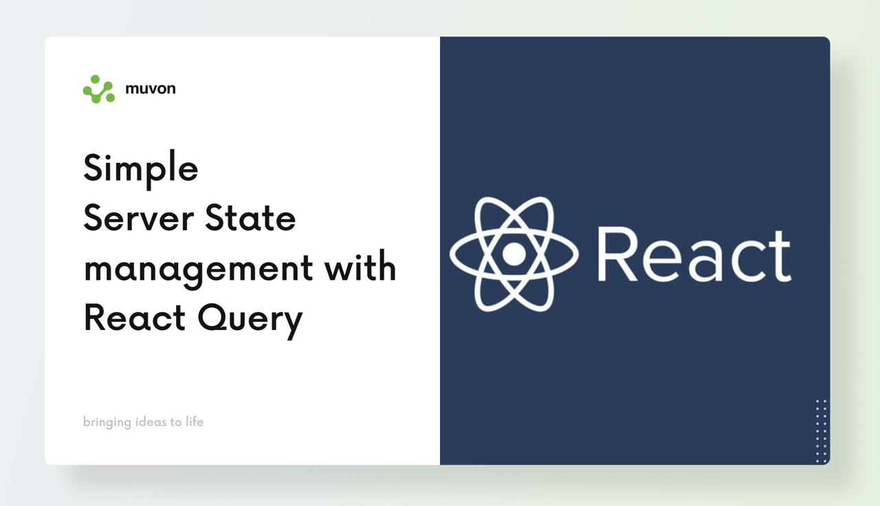 Simple Server State management with React Query | Muvon Simple Server State management with React Query | Muvon