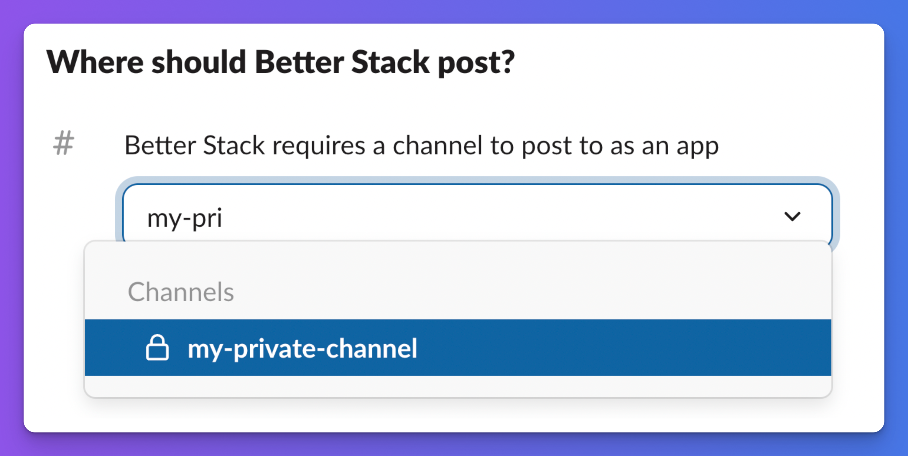 Slack & Better Stack integration | Better Stack Documentation