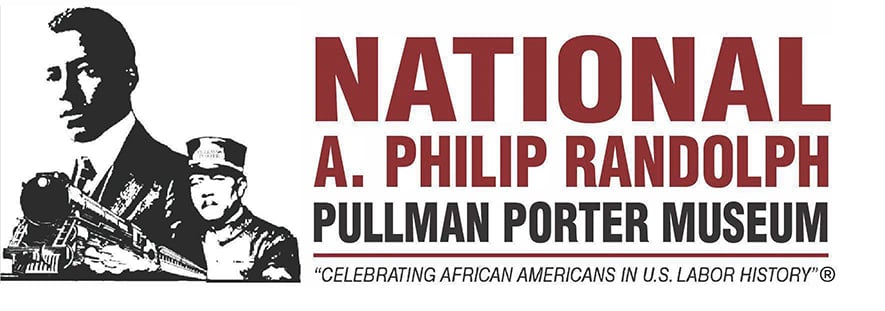 A. Philip Randolph Pullman Porter Museum - Celebrating Black Labor Heritage