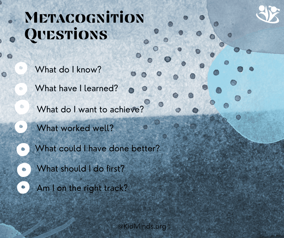 How to Teach Metacognition in a Few Simple Steps | KidMinds
