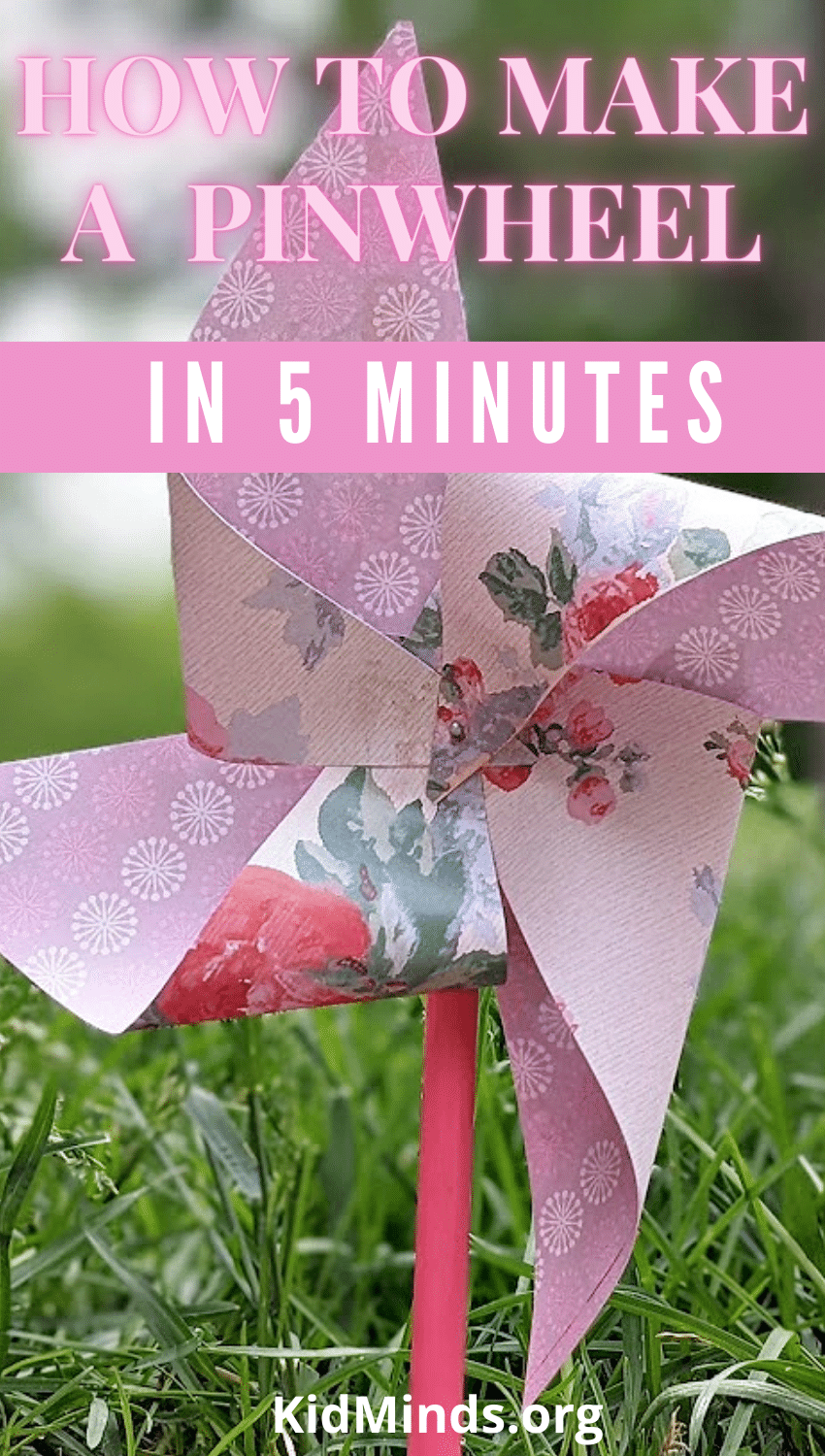 How to Make an Awesome Pinwheel (Free PDF) | KidMinds