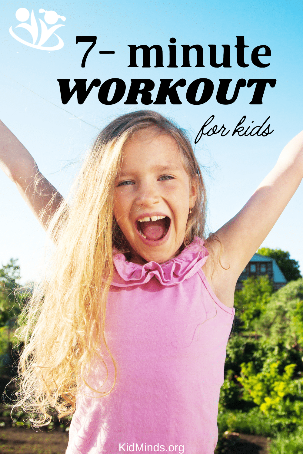 The Best 7-Minute Workout for Kids | KidMinds