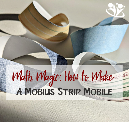 Math Magic: How to Make Mobius Strip Mobile | KidMinds