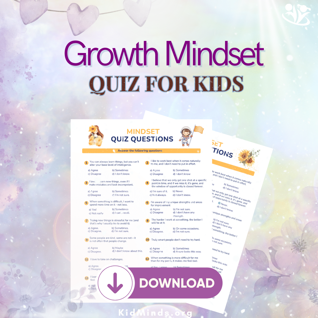 The Best Growth Mindset Quiz for Kids (Free Printable) | KidMinds