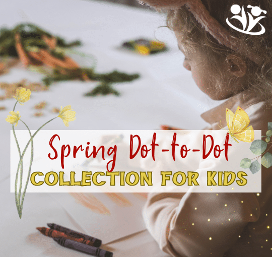 The Ultimate Collection of Spring-Inspired Dot-to-Dot Pages | KidMinds