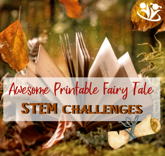 The Best Fairy Tale STEM Challenges for Kids (FREE Cards) | KidMinds