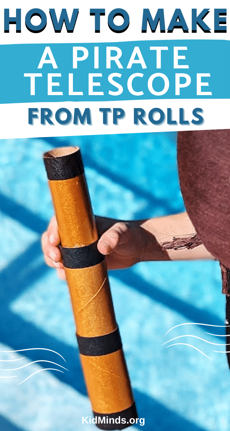 How to Make a Pirate Telescope from TP Rolls | KidMinds