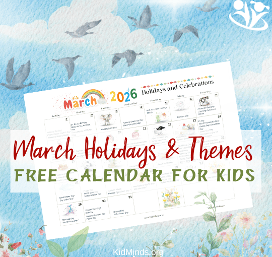 The Best March Holidays and Themes (Free PDF) | KidMinds