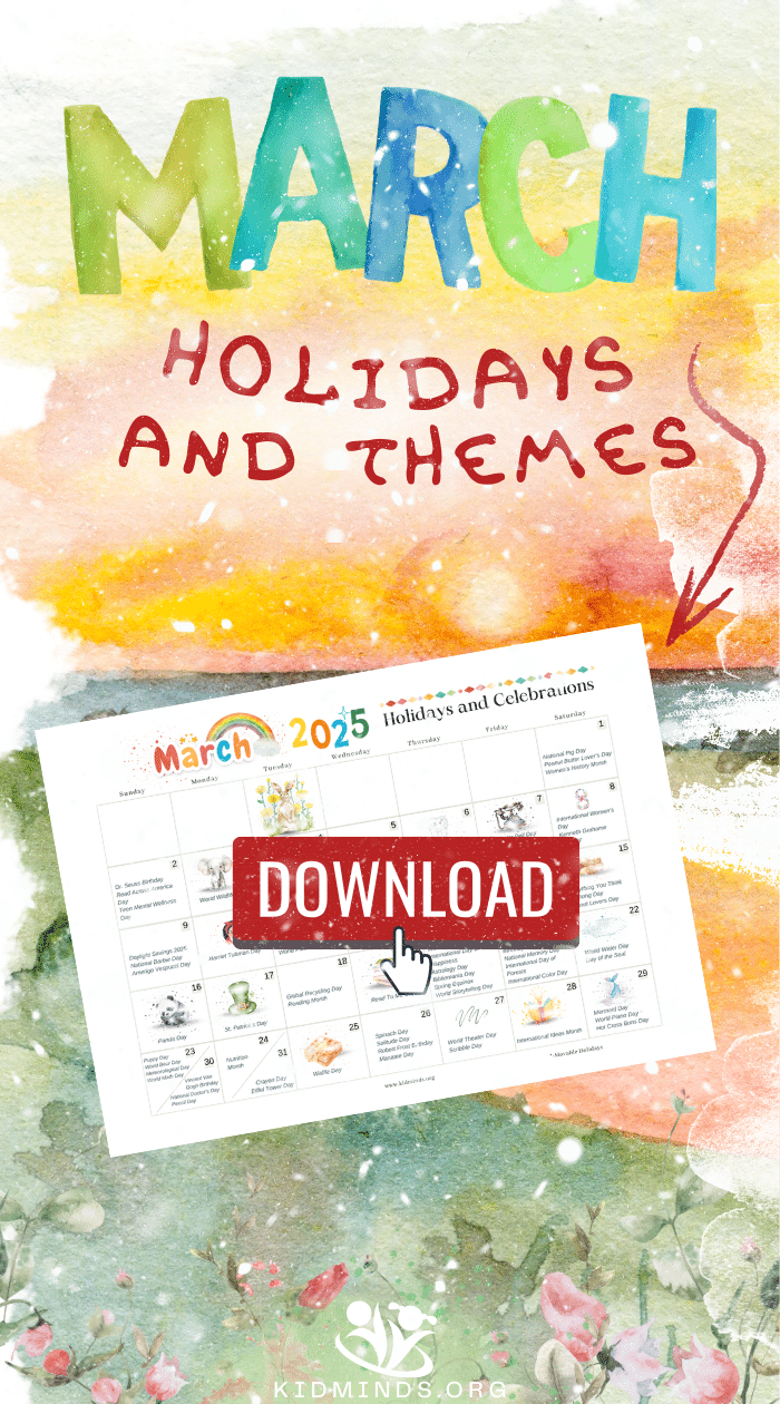 The Best March Holidays and Themes (Free PDF) | KidMinds