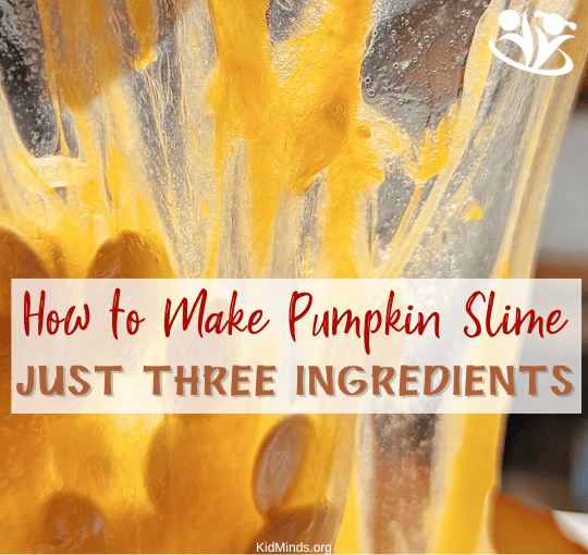 How to Make Pumpkin Slime the Easy Way | KidMinds